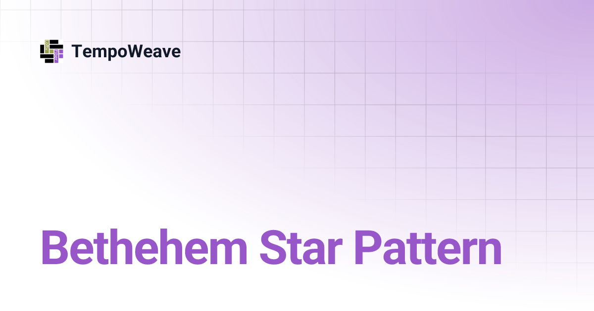 Bethehem Star Pattern | TempoWeave
